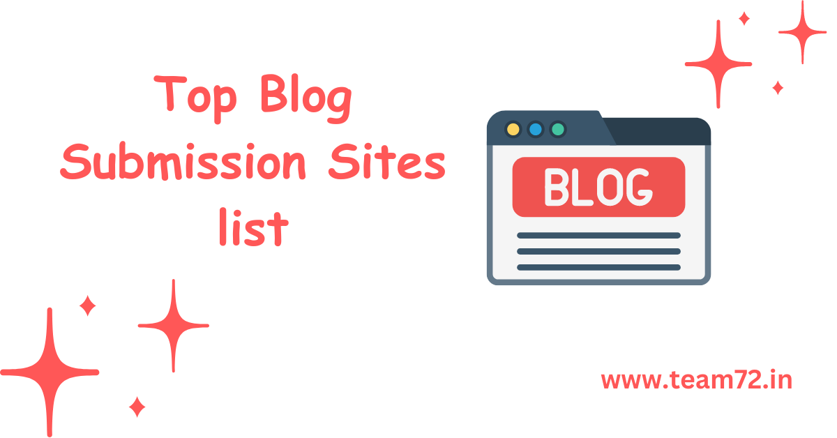 Top And Free Blog Submission Sites List on High DA PA Top And Free Blog Submission Sites List on High DA PA